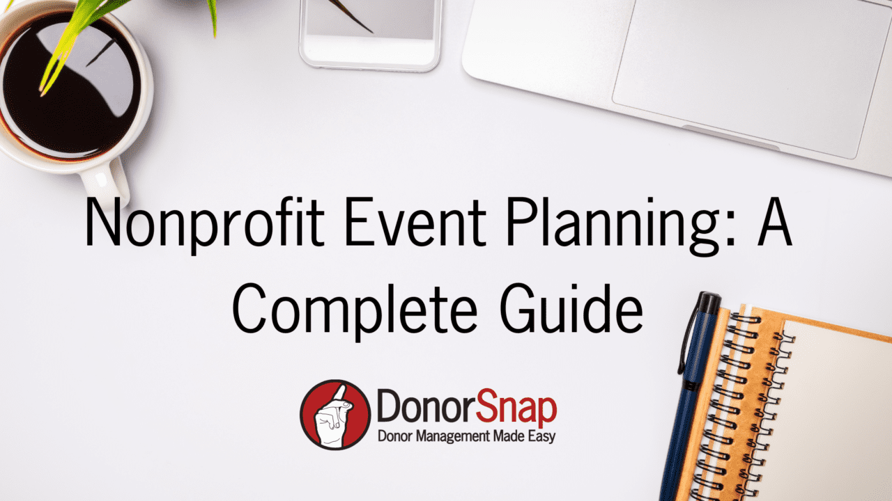 Nonprofit Event Planning: A Complete Guide - DonorSnap