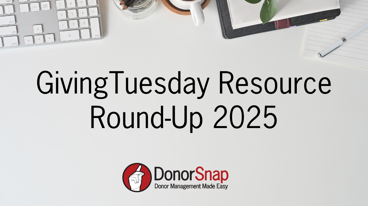 GivingTuesday Resource Round-Up 2025 - DonorSnap